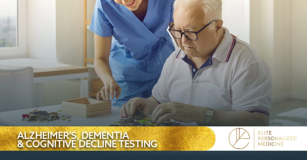 Alzheimer’s and Dementia Cognitive Decline Testing | Elite Personalized ...
